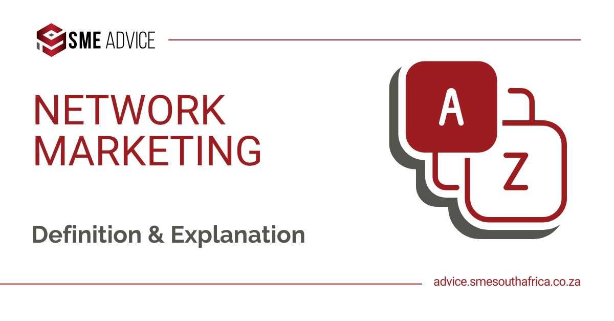 Network Marketing Definition: What is MLM? | SME Advice