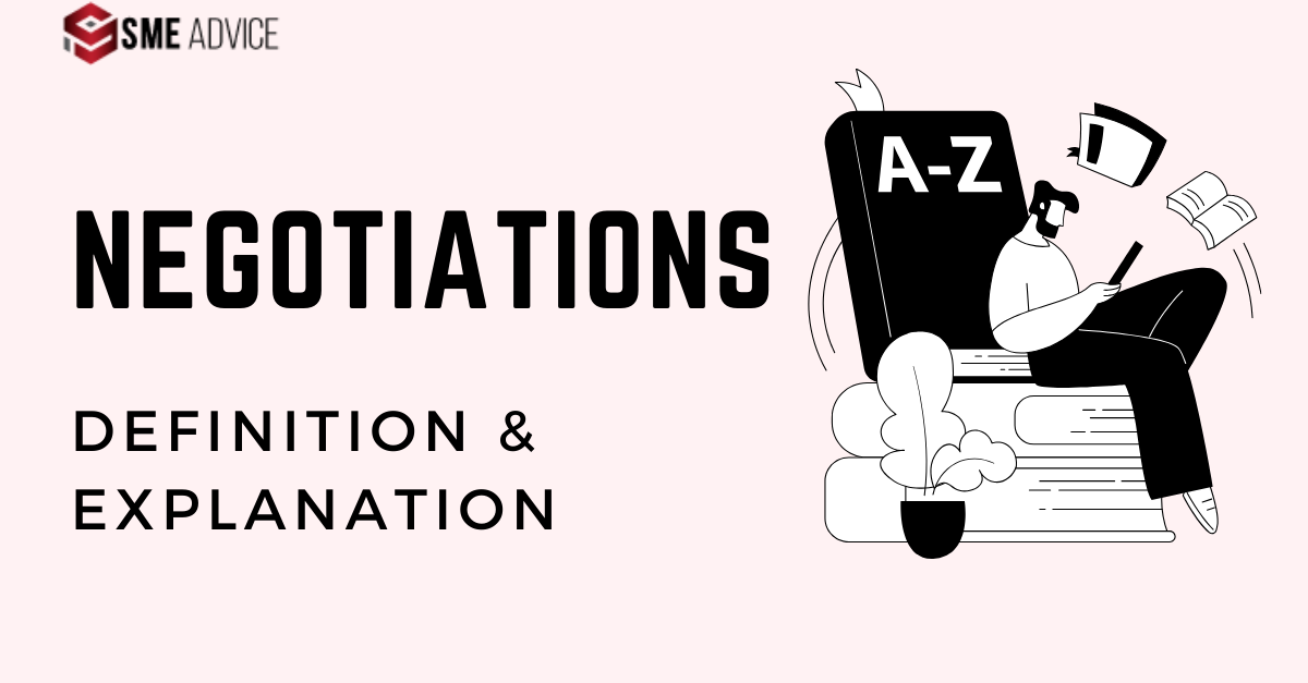 What is Negotiation? Explained for Business Success | SME Advice