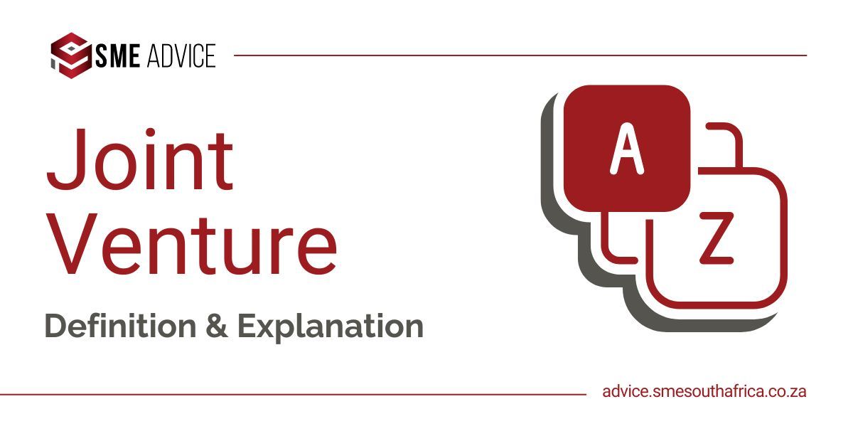 Joint Venture Definition: A Strategic Partnership | SME Advice