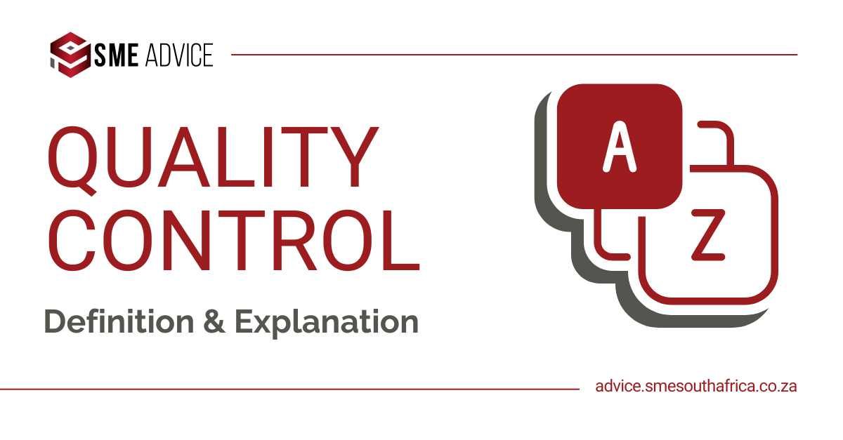 Quality Control Definition | SME Advice