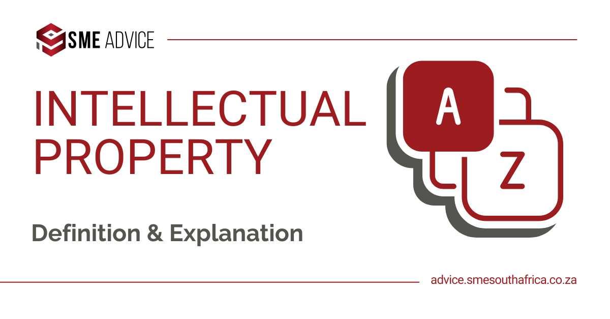 Intellectual property Defined and Explained | SME Advice