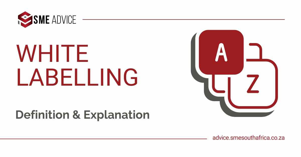 What is White Labelling? White Labelling Explained | SME Advice