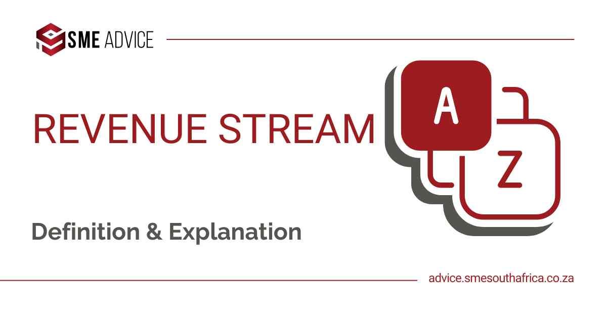 Understanding Revenue Streams | SME Advice