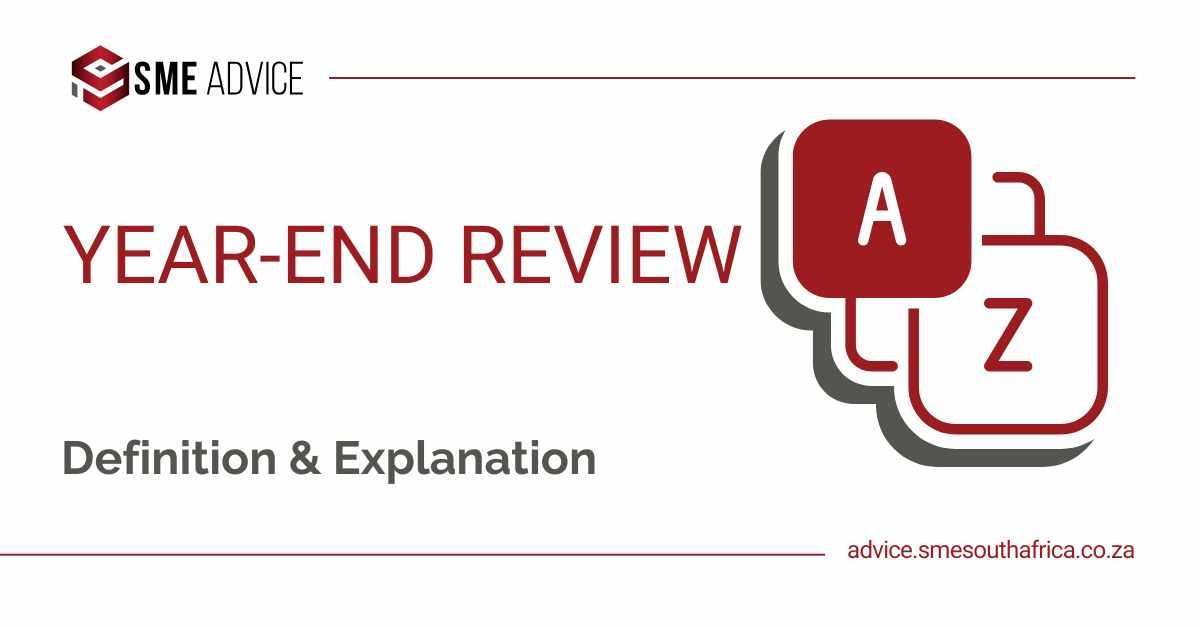 Year-End Review: Definition & Meaning | SME Advice
