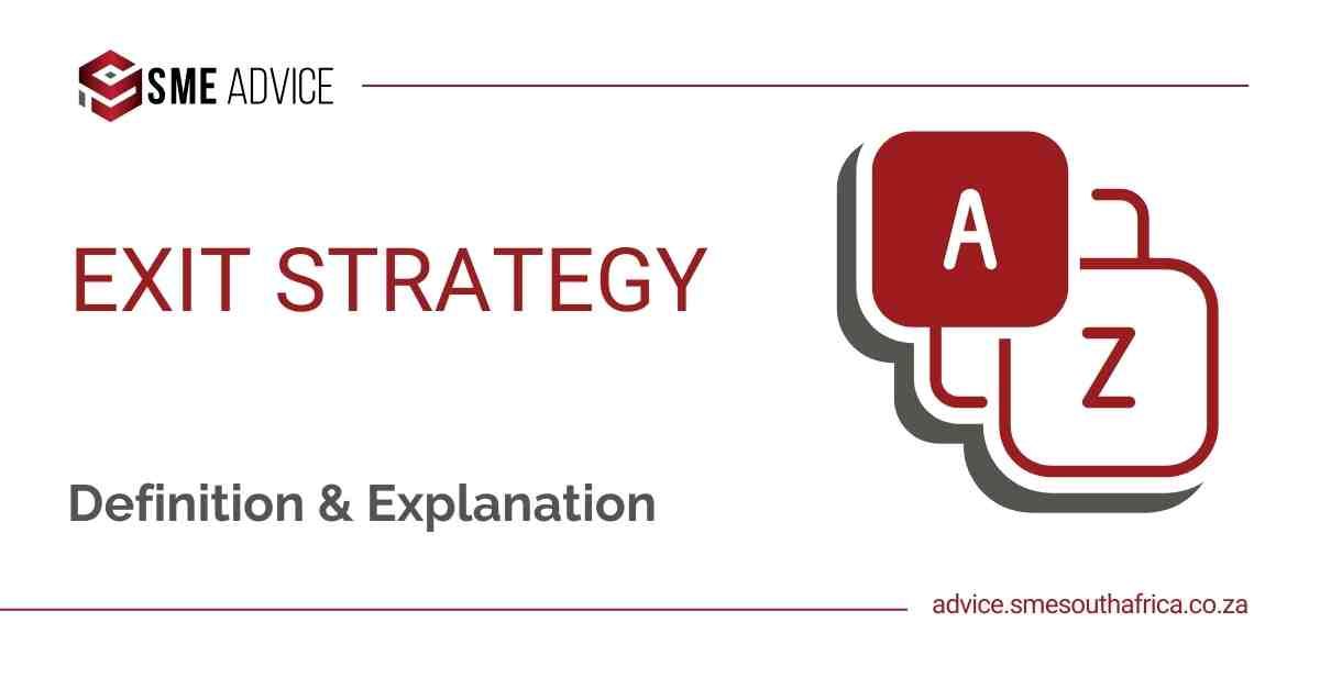 Exit Strategy: Definition, Types & Examples | SME Advice